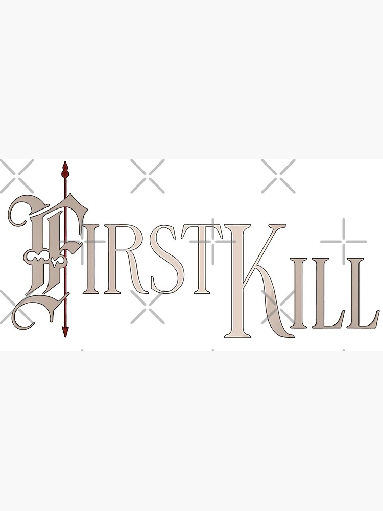 "First Kill Netflix" Poster for Sale by fleurtje | Redbubble