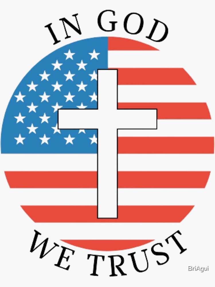 "In God We Trust (Cross)" Sticker for Sale by BriAgui | Redbubble