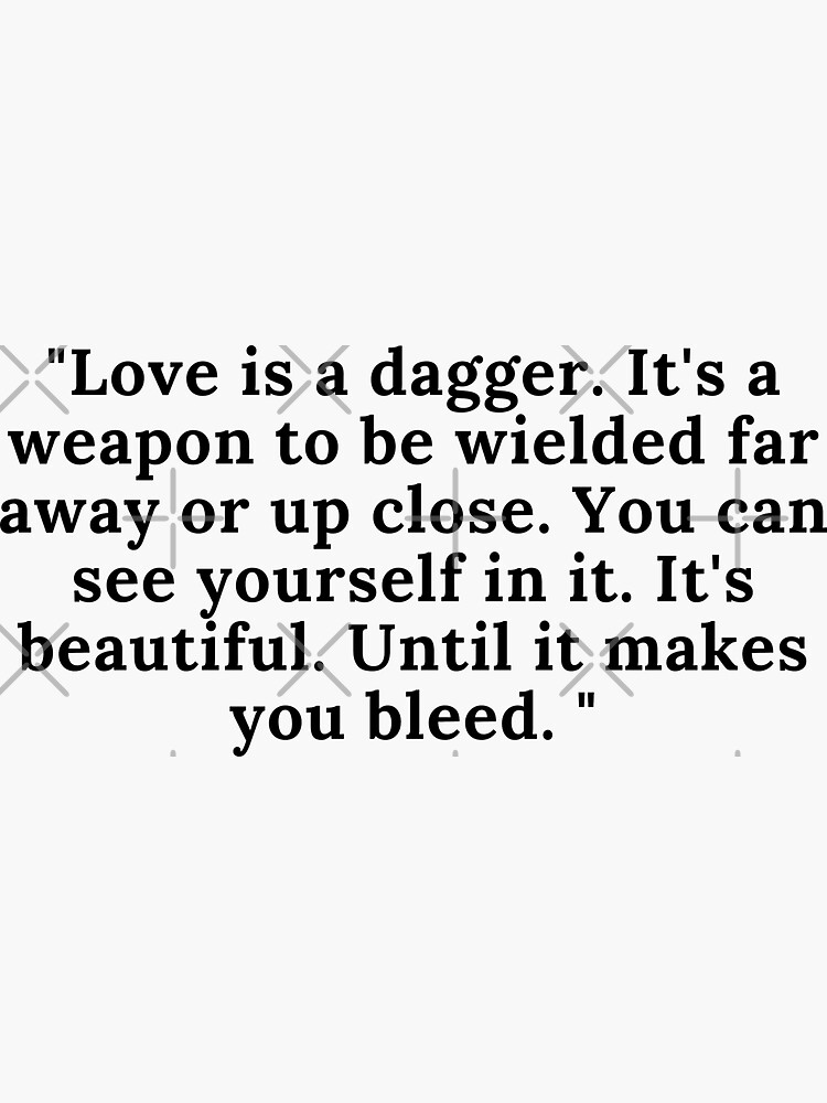"Love is a dagger villian quote" Sticker for Sale by O-NEE-SAN001 ...