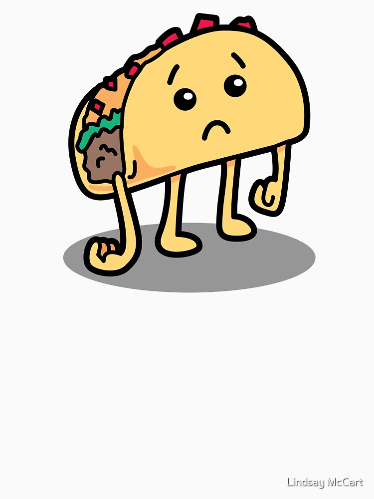 "Sad Taco - Not Tuesday" T-shirt for Sale by lindsaysawesome ...