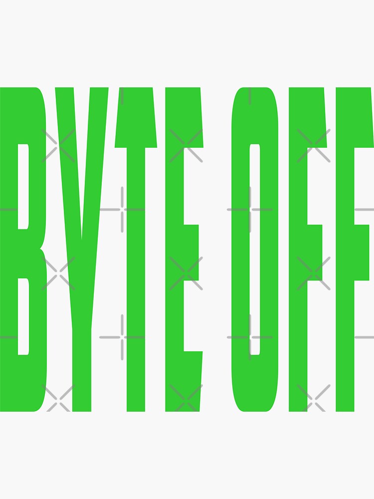 "Byte off" Sticker for Sale by RYUK20 | Redbubble
