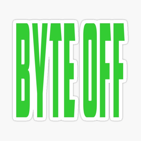 "Byte off" Sticker for Sale by RYUK20 | Redbubble