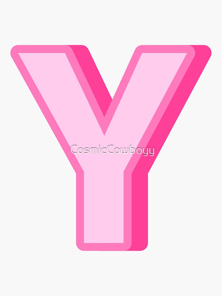 "PINK Y" Sticker for Sale by CosmicCowboyy | Redbubble