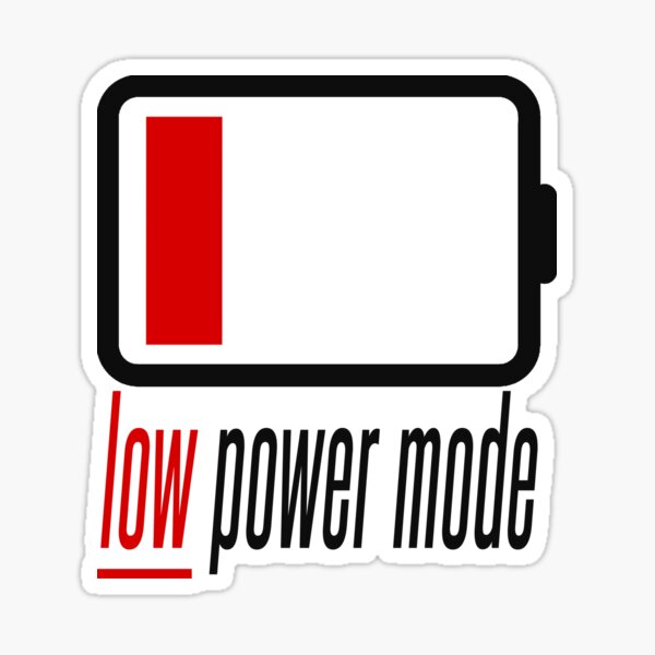 "Low power mode " Sticker for Sale by AYAZOU | Redbubble