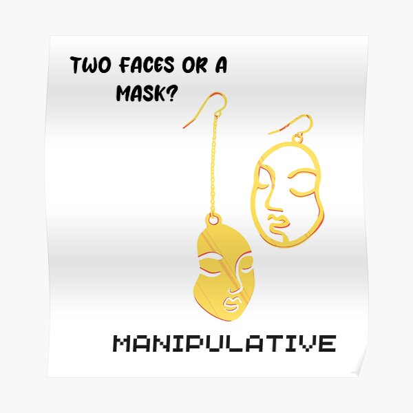 "TWO FACES OR A MASK?" Poster for Sale by indbright | Redbubble