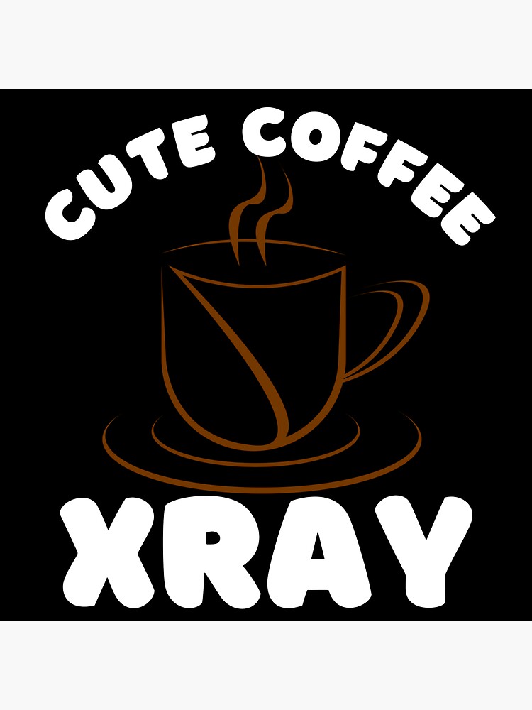 "Cute coffee x ray" Sticker for Sale by Highschooldue | Redbubble