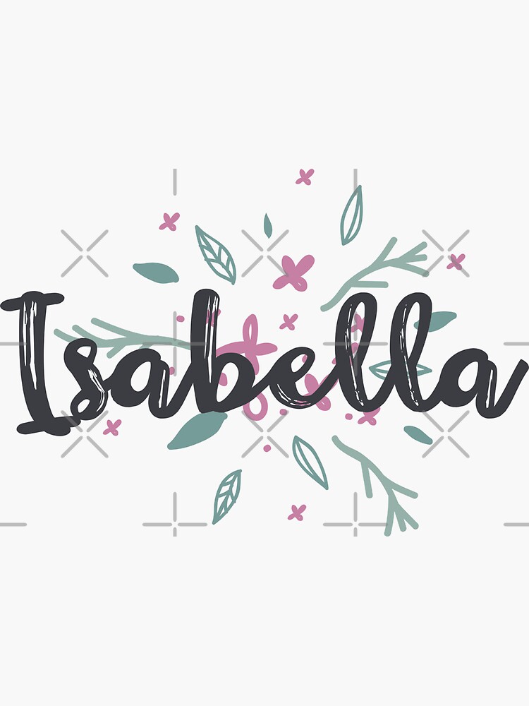 "isabella" Sticker for Sale by MD750 | Redbubble