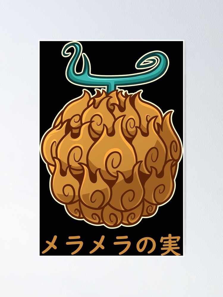 "Devil Fruits - Mera Mera No Mi" Poster for Sale by KimberlySwayzeg ...