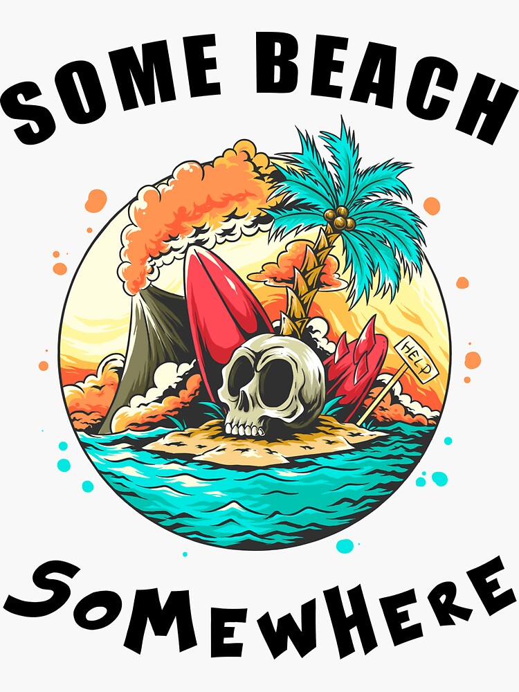 "Some Beach Somewhere" Sticker for Sale by idea-factory | Redbubble