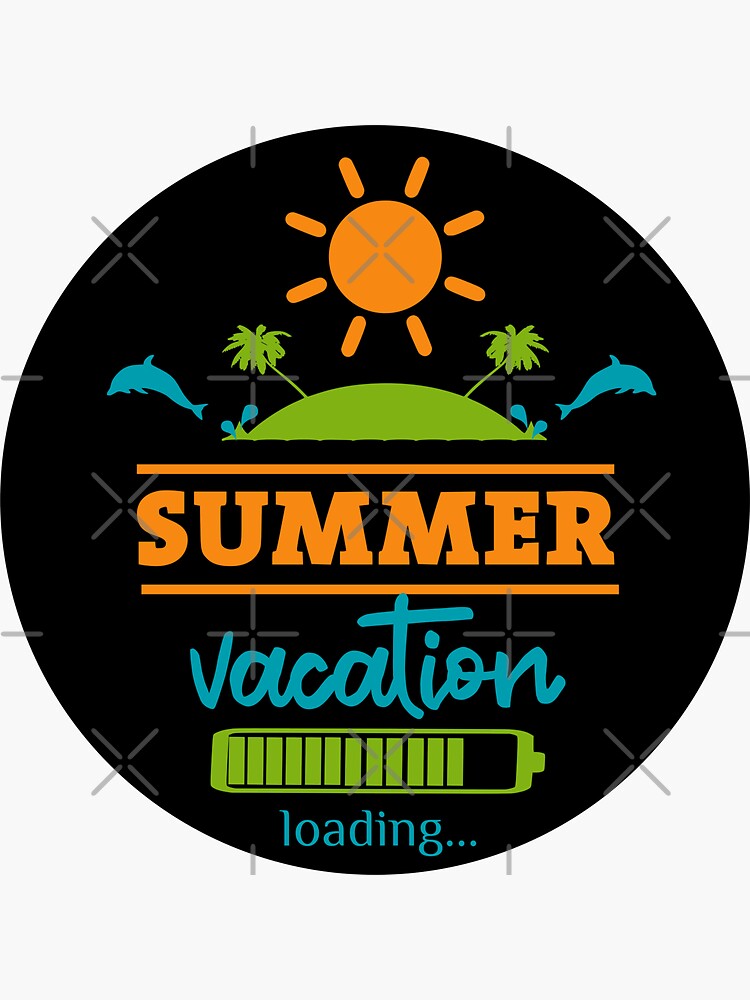 "Summer vacation loading" Sticker for Sale by MAPELPOD | Redbubble