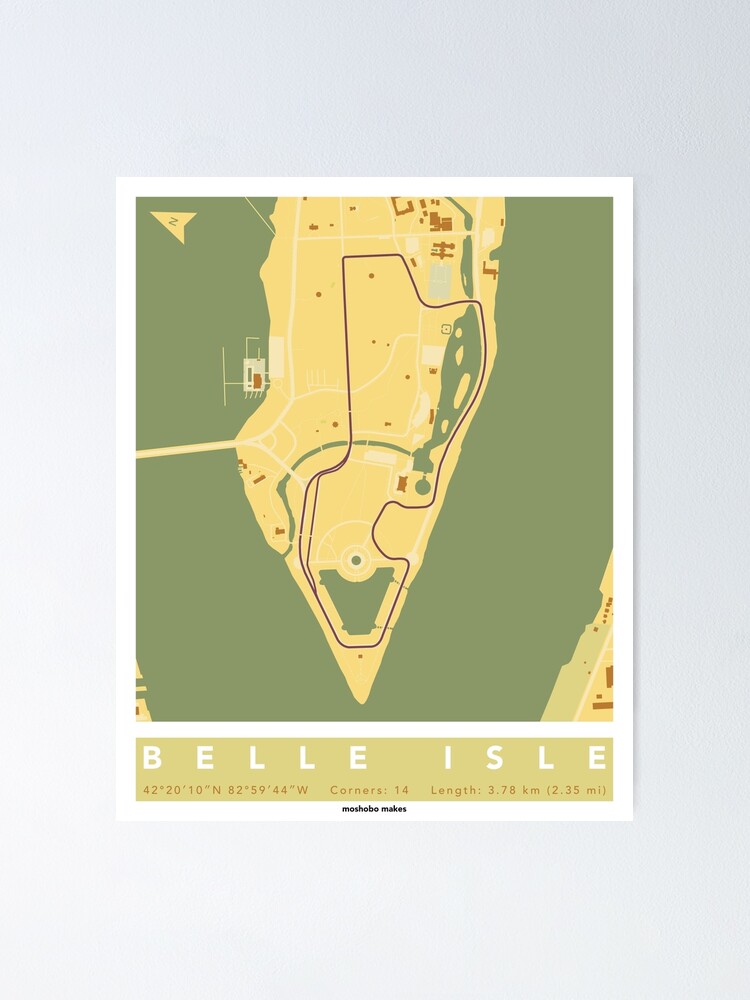 "Raceway at Belle Isle | Track Map" Poster for Sale by MoshoboMakes ...