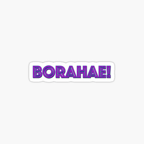 "Borahae!" Sticker for Sale by Barraldo | Redbubble