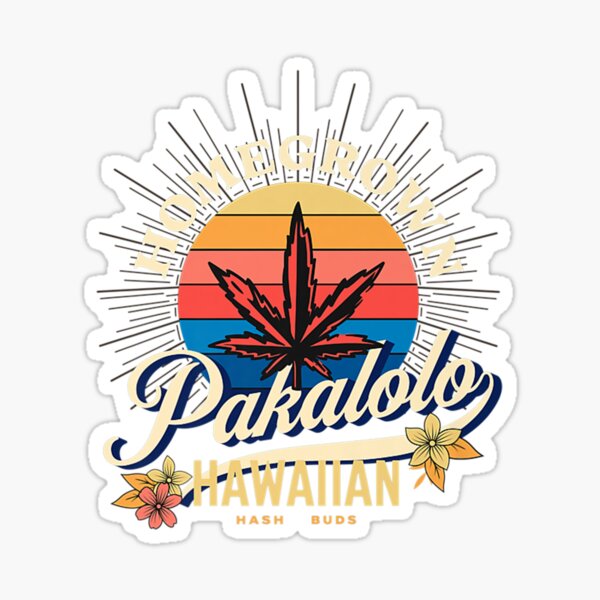 "Homegrown Pakalolo Hawaiian Pot Leaf Retro Sunrise Premium" Sticker ...