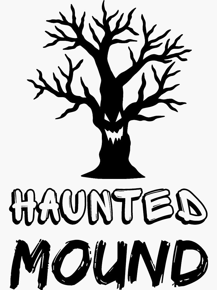 "Haunted Mound" Sticker for Sale by CrisTEE | Redbubble