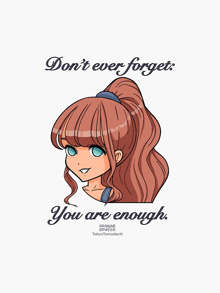 "Haruka - You’re Enough" Sticker for Sale by TokyoTomodachi | Redbubble