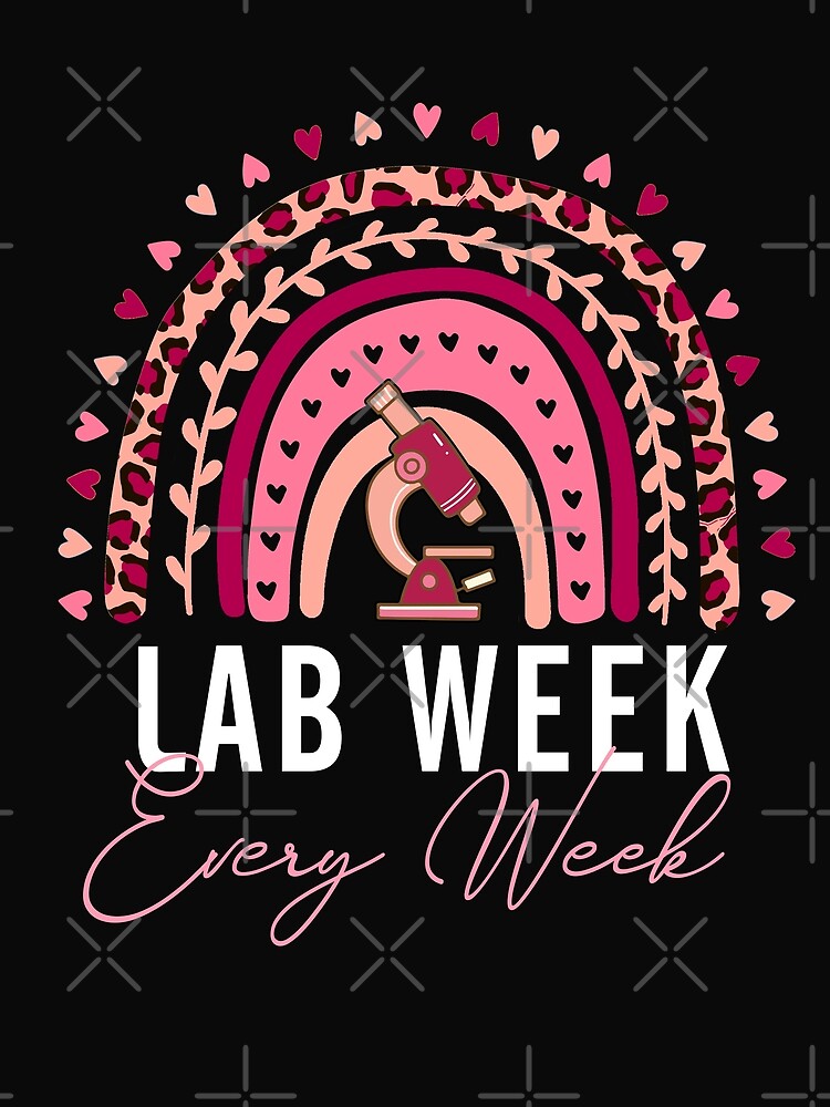Lab Week 2022 Laboratory Tech Heart Funny Technologist Poster For