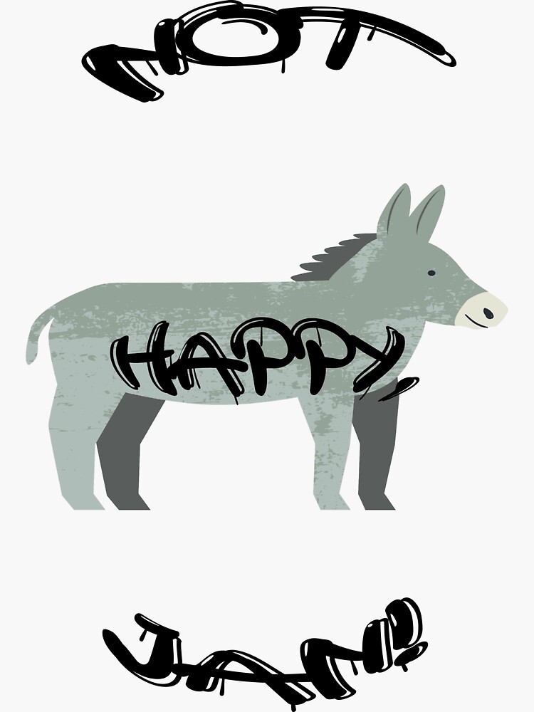 "Not happy, Jan!" Sticker for Sale by NewTopDesign | Redbubble