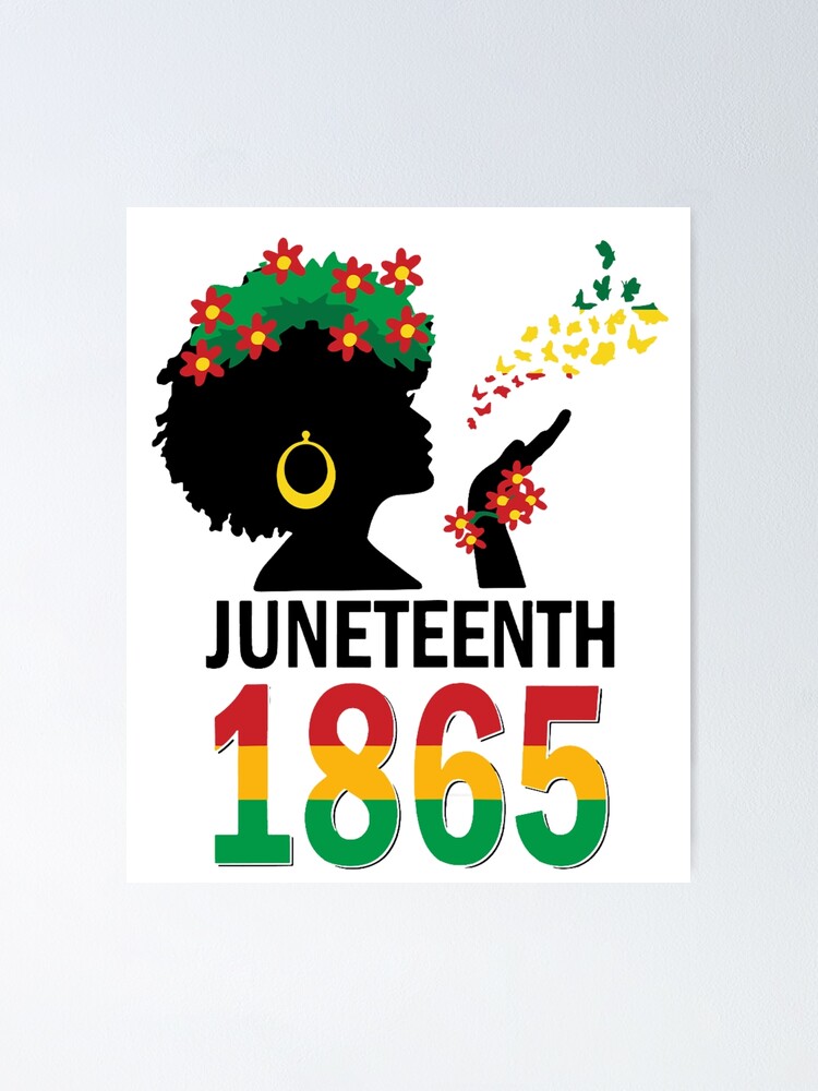 " Juneteenth Celebrate Freedom June 19th Black History 1865" Poster for ...