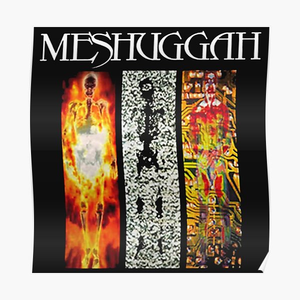 "Meshuggah band artwork - logo" Poster for Sale by sbendikjr | Redbubble