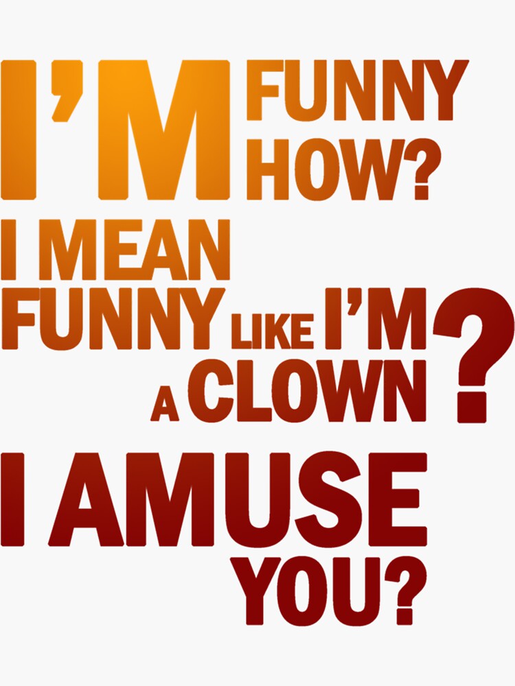 "Goodfellas - I Amuse You " Sticker for Sale by BilardiDaniArt | Redbubble