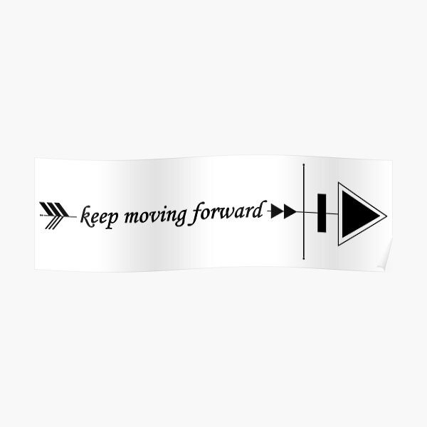 Póster «Keep Moving Forward (arrow) line» de arceart | Redbubble
