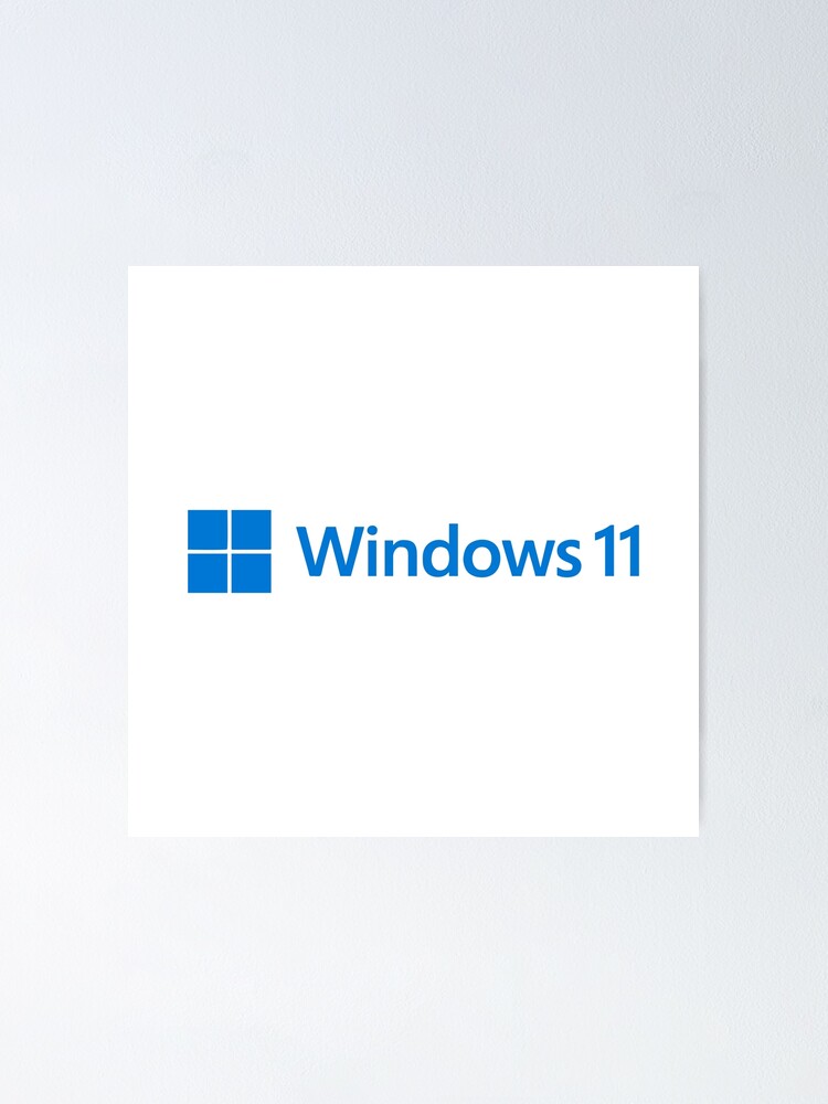 "BEST SELLER - Windows 11 Merchandise" Poster for Sale by GlenEllynSHOP ...