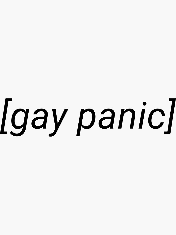 "Gay Panic" Sticker by lizzievanille | Redbubble