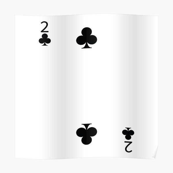 "Two of Clubs Playing Card Poker Card" Poster for Sale by johnta17 ...