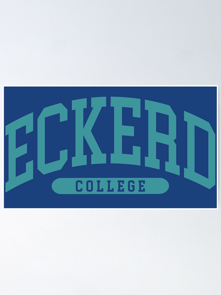 "eckerd - college font curved" Poster for Sale by scollegestuff | Redbubble