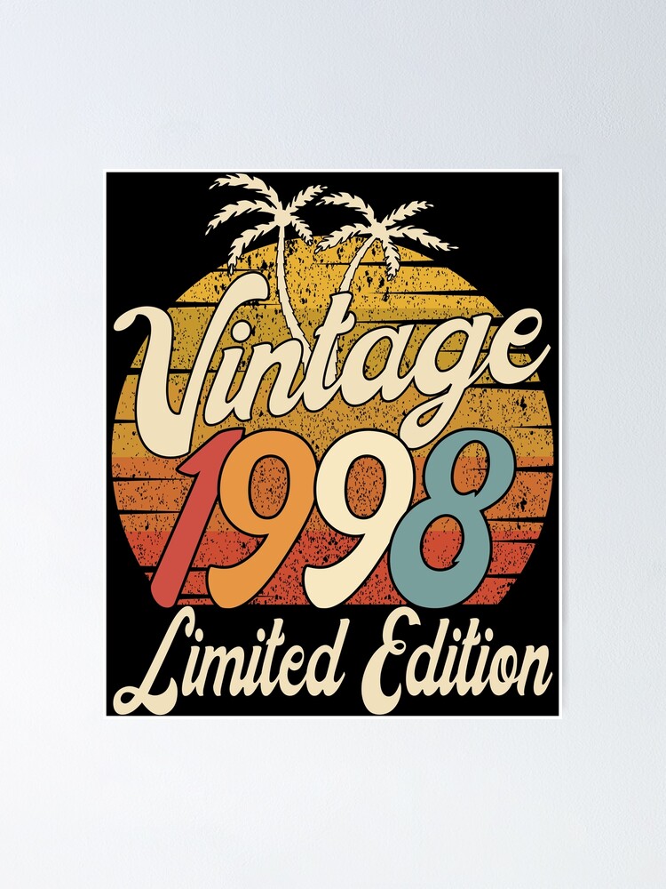 "Vintage 1998 limited edition " Poster for Sale by hussein1996 | Redbubble
