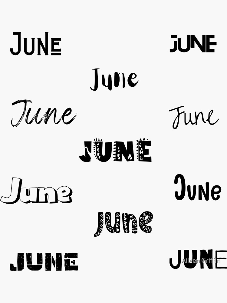 "June stickers in 10 different fonts" Sticker for Sale by magleen ...