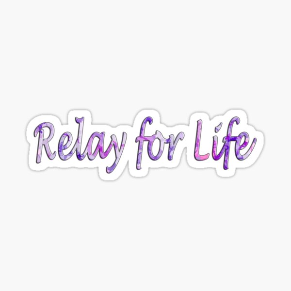 "Relay for Life" Sticker for Sale by brielleg | Redbubble