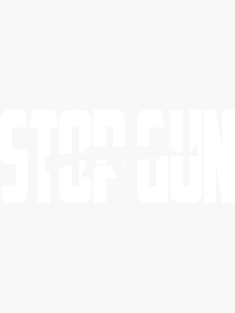"Stop Gun Violence" Sticker for Sale by HeyelojiArt | Redbubble