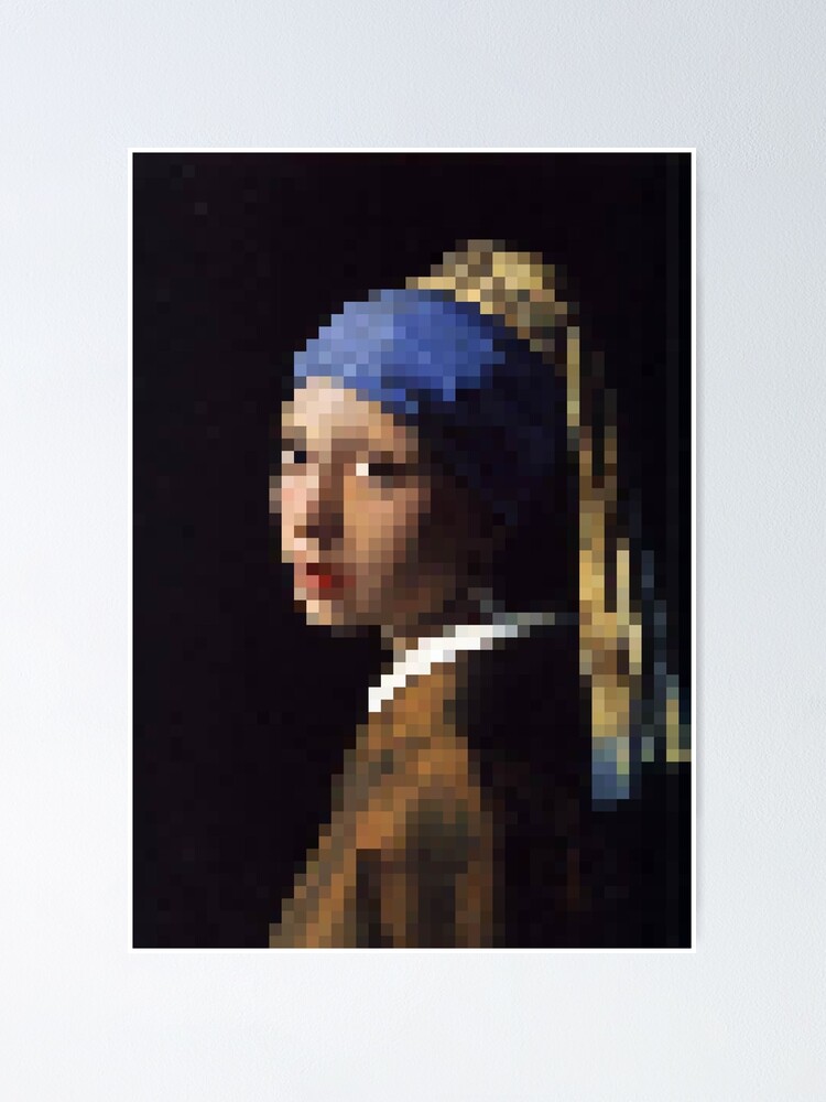"Girl with a Pearl Earring Painting Pixelated" Poster for Sale by ...