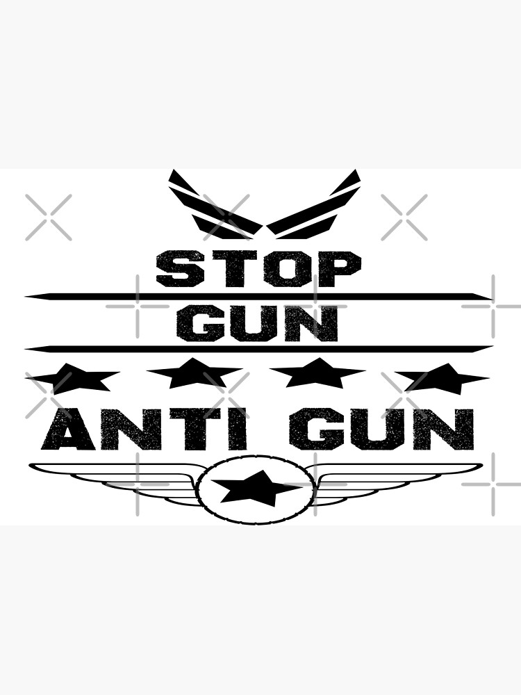 "Stop Gun Anti Gun Essential T-Shirt" Poster for Sale by BourasDesign ...