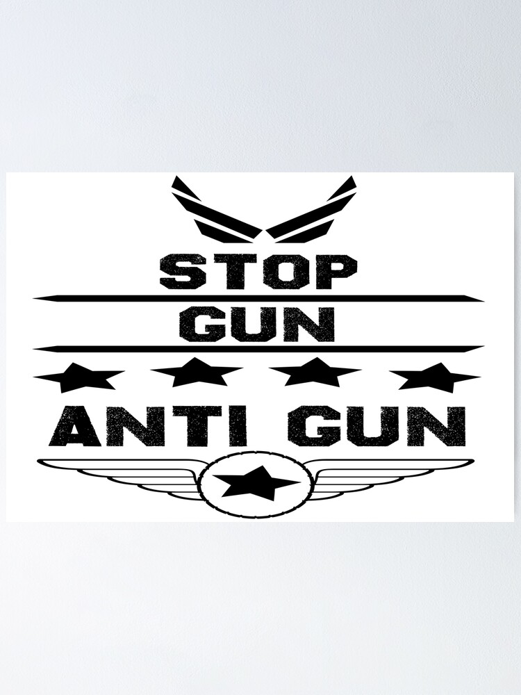 "Stop Gun Anti Gun Essential T-Shirt" Poster for Sale by BourasDesign ...