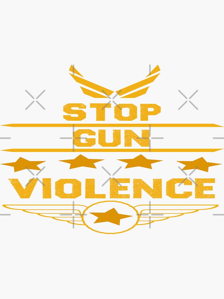 "Stop Gun Violence" Sticker for Sale by BourasDesign | Redbubble