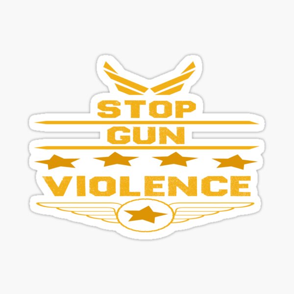 "Stop Gun Violence" Sticker for Sale by BourasDesign | Redbubble