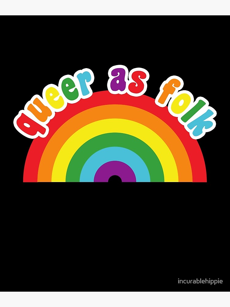 "Queer as Folk - cute rainbow pride colors" Poster for Sale by ...