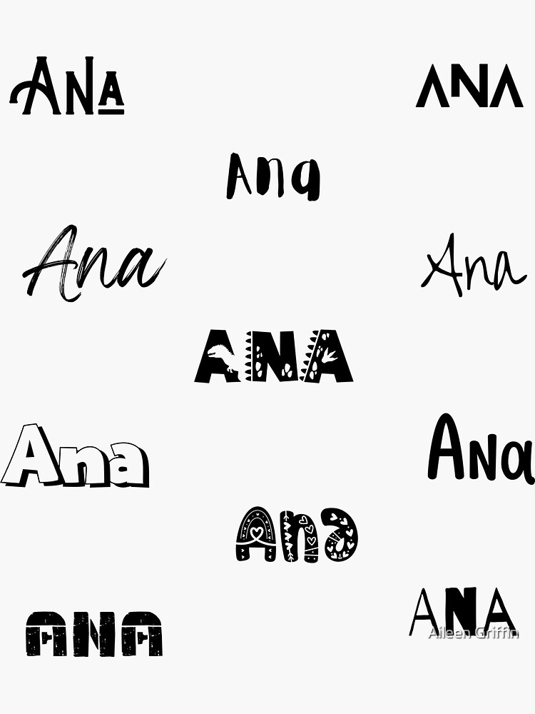 "Ana stickers in 10 different fonts" Sticker for Sale by magleen ...