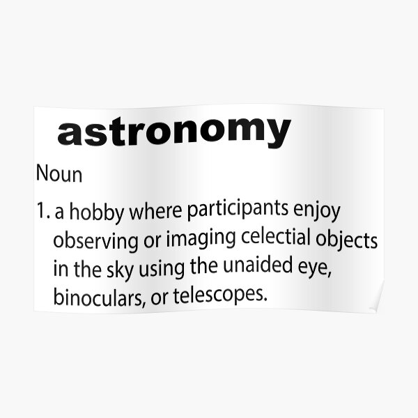 "Astronomy definition" Poster for Sale by Yepic | Redbubble