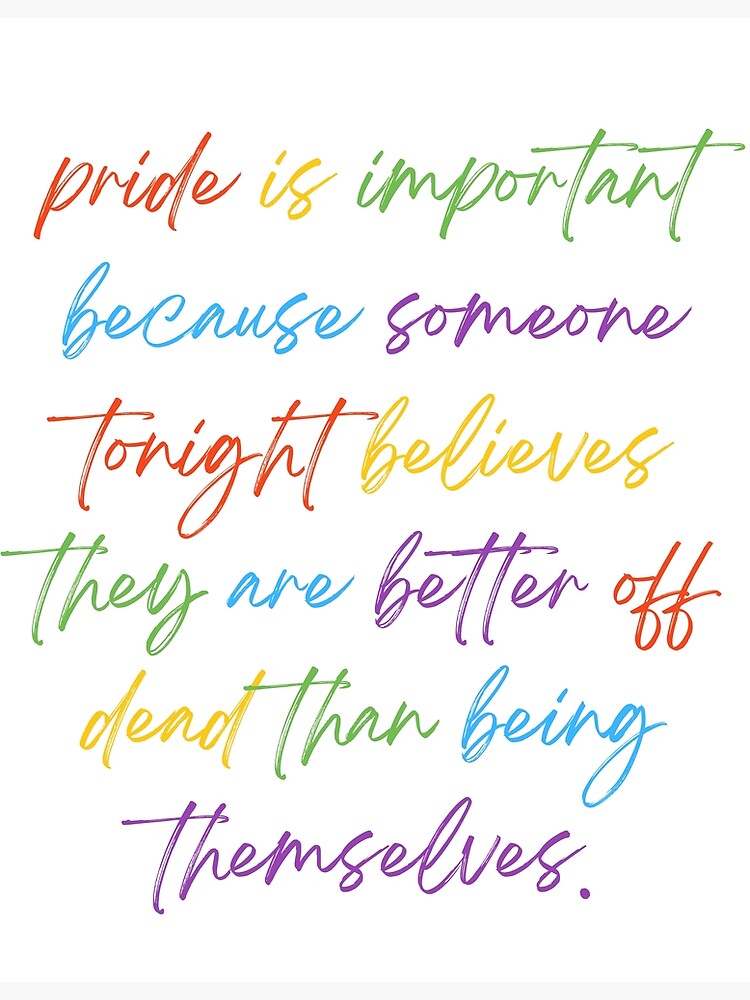 "Pride is Important" Poster for Sale by grantstreetwest | Redbubble