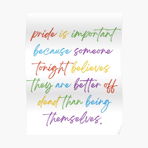 "Pride is Important" Poster for Sale by grantstreetwest | Redbubble