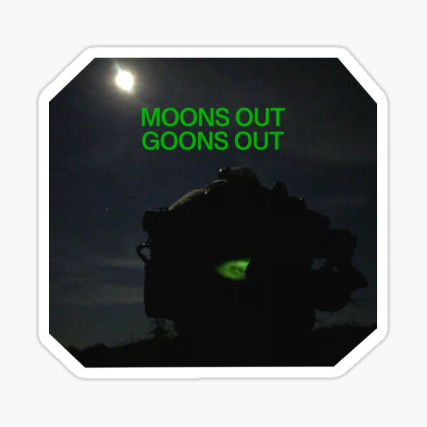 "Moon’s Out Goons Out NVG Boi" Sticker for Sale by ReckahFox | Redbubble