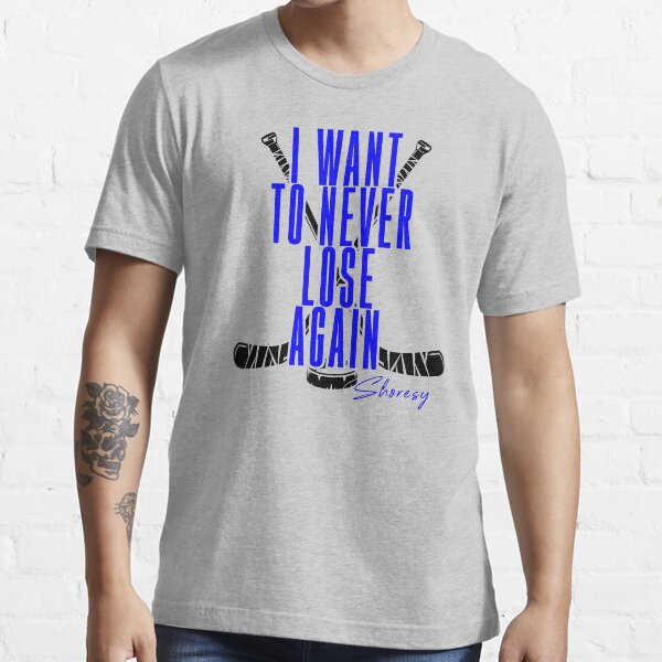 "Shoresy - Never Lose" T-shirt for Sale by SickReference | Redbubble ...