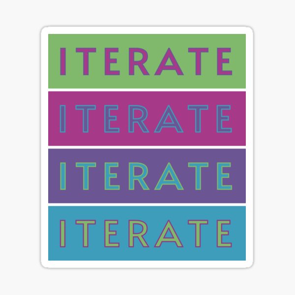 "Iterate - Be Agile - Lather Rinse Repeat" Sticker for Sale by MoePark ...