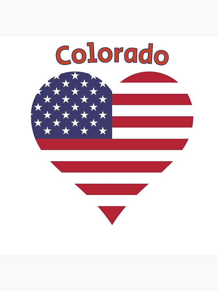 "Colorado American Flag Heart" Poster for Sale by Queen1120 | Redbubble