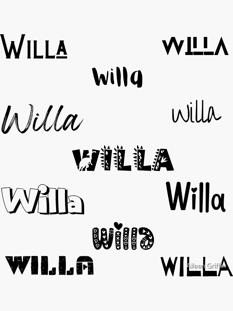 "Willa stickers in 10 different fonts" Sticker for Sale by magleen ...
