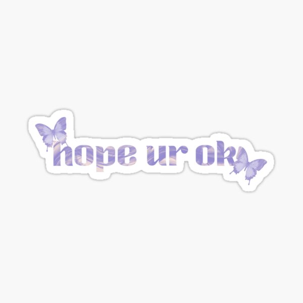 "hope ur ok Olivia Rodrigo Sour" Sticker by katysuer | Redbubble