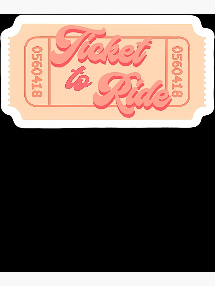 "The Beatles Poster Ticket to ride" Poster for Sale by Vickyoch | Redbubble